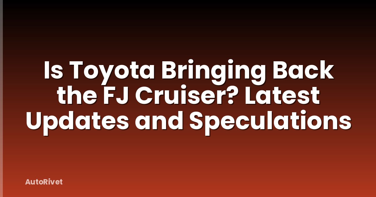 Is Toyota Bringing Back the FJ Cruiser? Latest Updates and Speculations ...